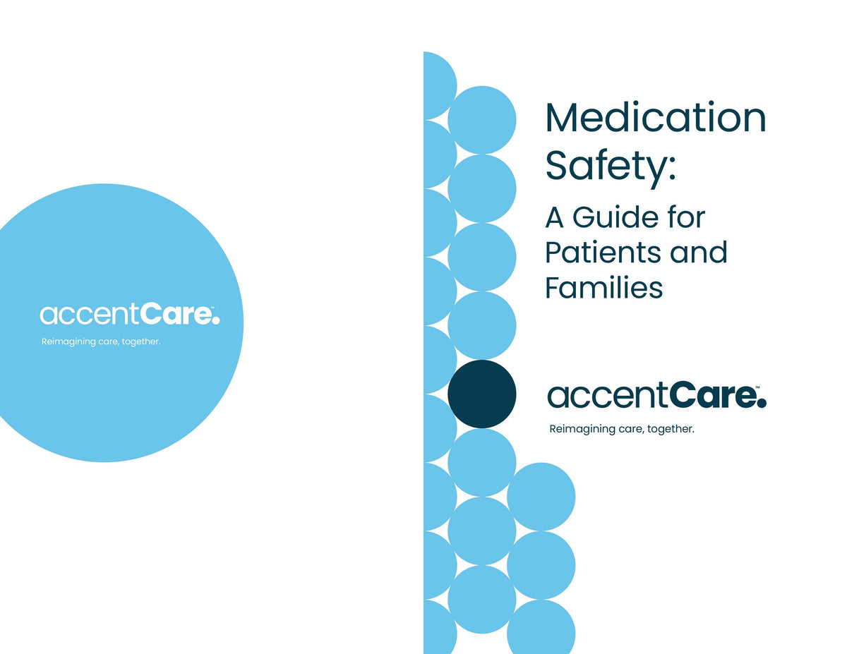 HCMG - Home Chart Medication Safety Guides – RFS-AccentCare-Forms