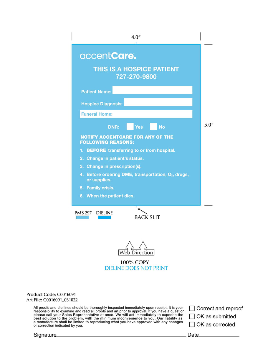 THPL1005 This is a Hospice Patient Label - Set-Up/Proof -$55.00 Office ...